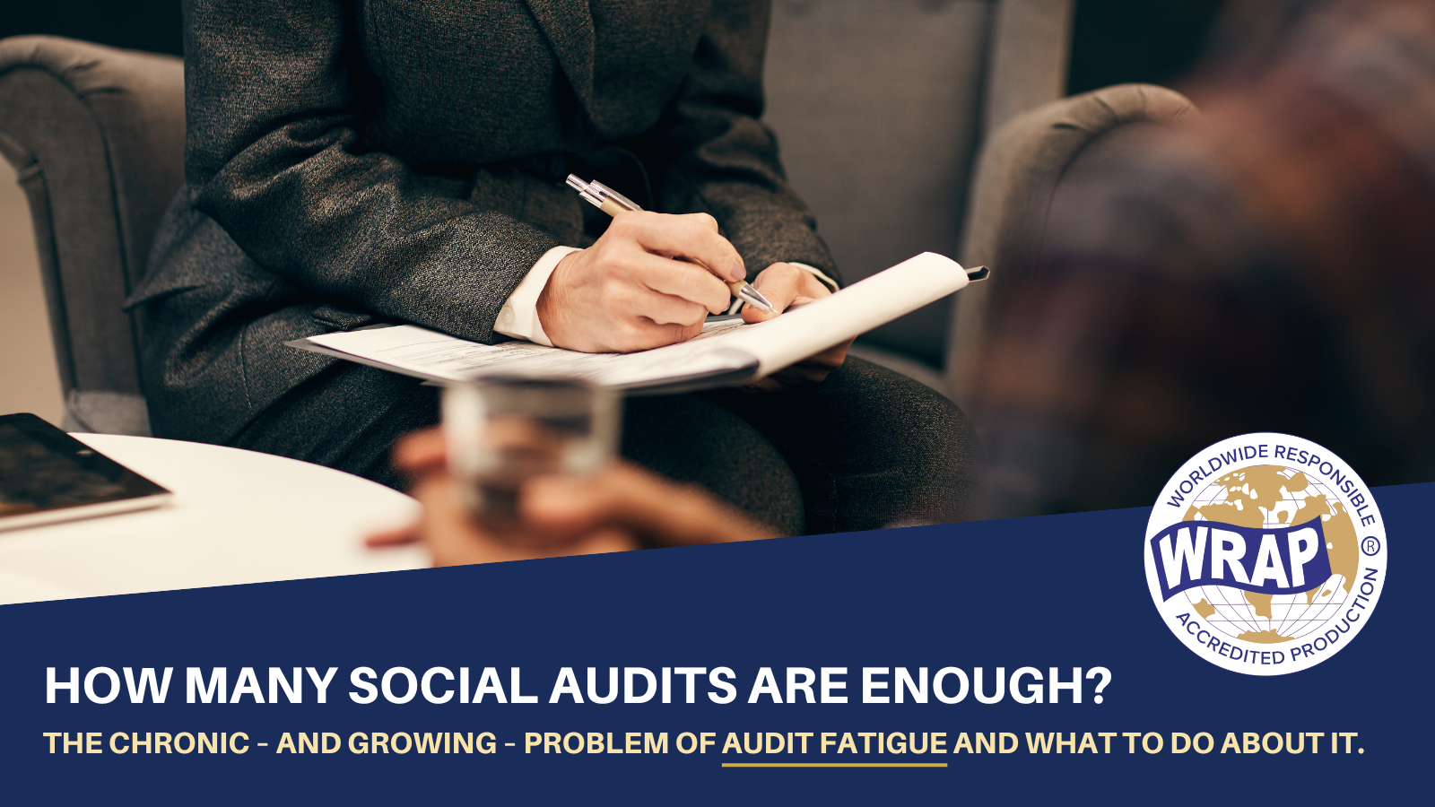 How many social audits are enough? - WRAP Compliance